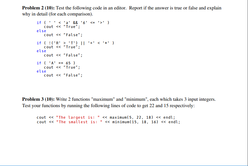 Solved Test the following code in an editor. Report if the | Chegg.com