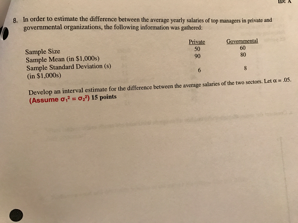 Solved In order to estimate the difference between the | Chegg.com