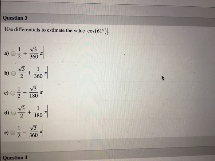 Solved Use differentials to estimate the value cos(61 | Chegg.com