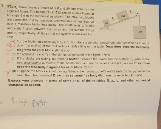 Solved 3. (25pts) Three blocks of mass M, 2M and 3M are | Chegg.com