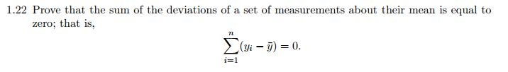 Solved 1.22 Prove that the sum of the deviations of a set of | Chegg.com