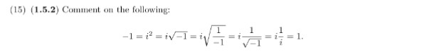 Solved Comment on the following -1 = i^2 = I root -1 = I | Chegg.com