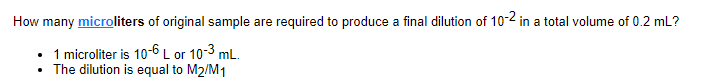 Solved How many microliters of original sample are required | Chegg.com