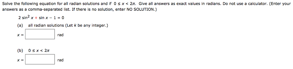 Solved Solve the following equation for all radian solutions | Chegg.com
