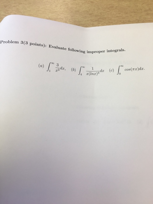 Solved Evaluate Following Improper Integrals