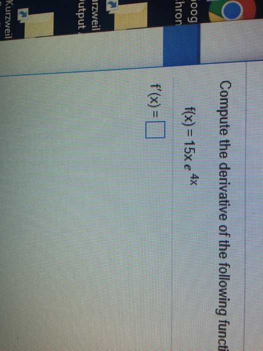 Solved Compute the derivative of the following function | Chegg.com