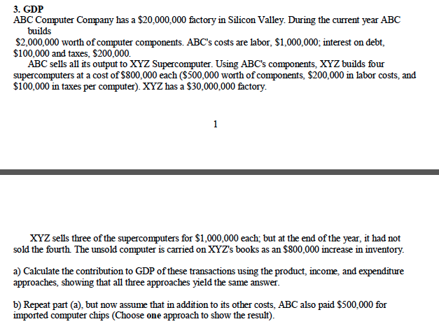 3. GDP ABC Computer Company has a $20,000,000 factory | Chegg.com