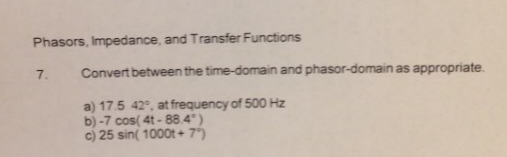 Solved Phasors, Impedance, and Transfer Functions Convert | Chegg.com