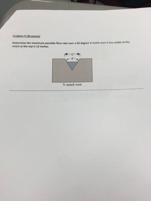 Solved Determine the maximum possible flow rate over a 60 | Chegg.com