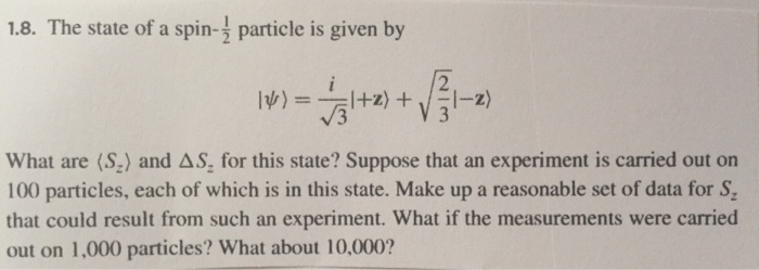 Solved The state of a spin-1/2 particle is given by | Chegg.com