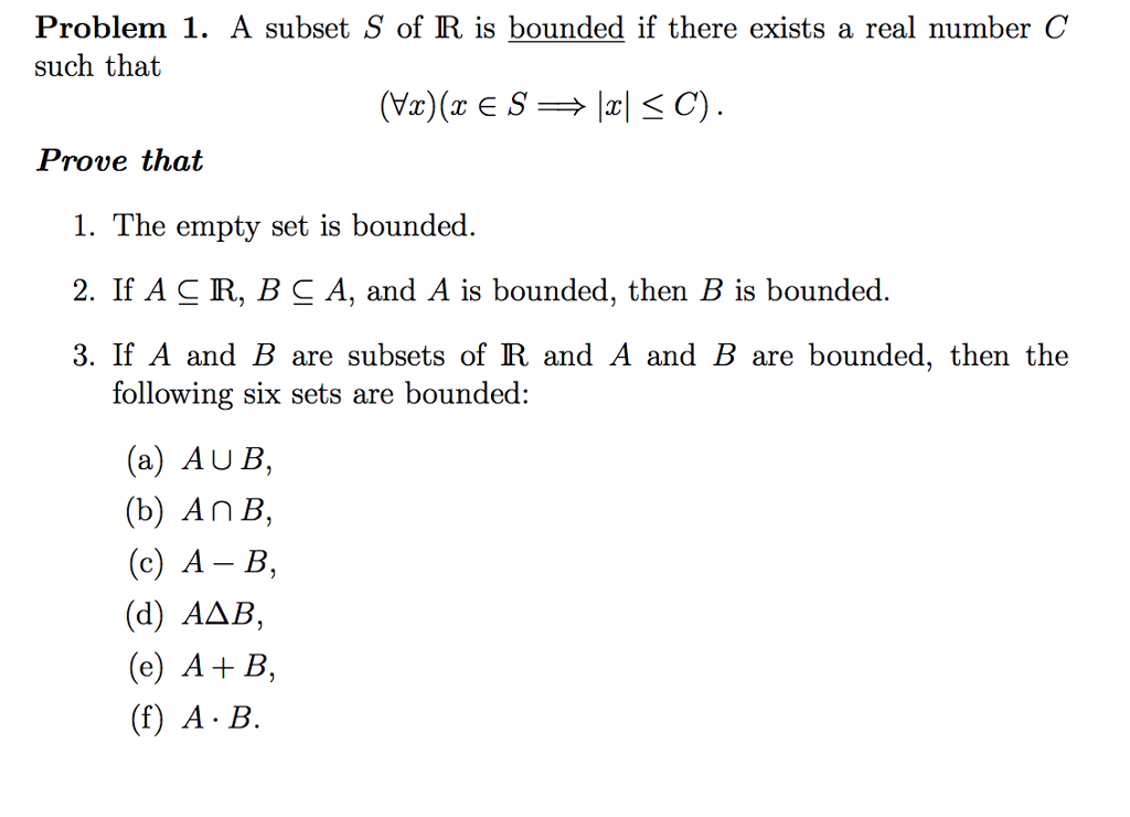 Solved Problem 1 A Subset S Of Ir Is Bounded If There