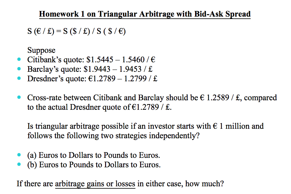 Solved Homework 1 on Triangular Arbitrage with Bid-Ask | Chegg.com