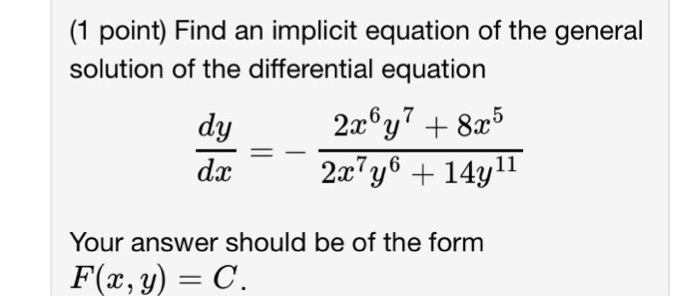 Solved Find an implicit equation of the general solution of | Chegg.com