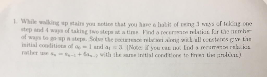 Solved 1. While walking up stairs you notice that you have a | Chegg.com