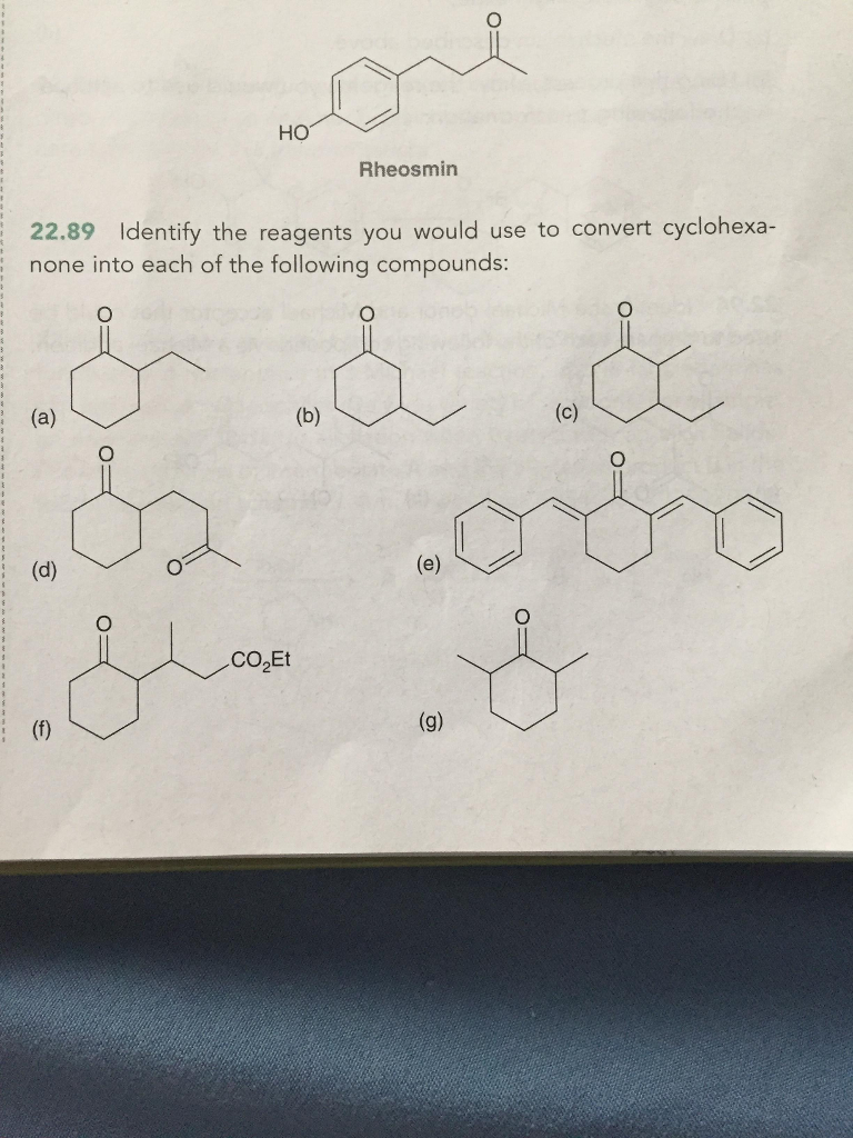 Solved ?? Rheosmin 22.89 Identify the reagents you would use | Chegg.com