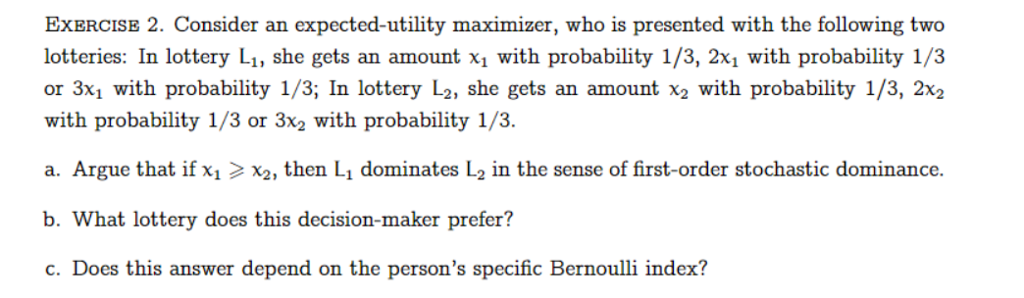 ExERCISE 2. Consider an expected-utility maximizer, | Chegg.com