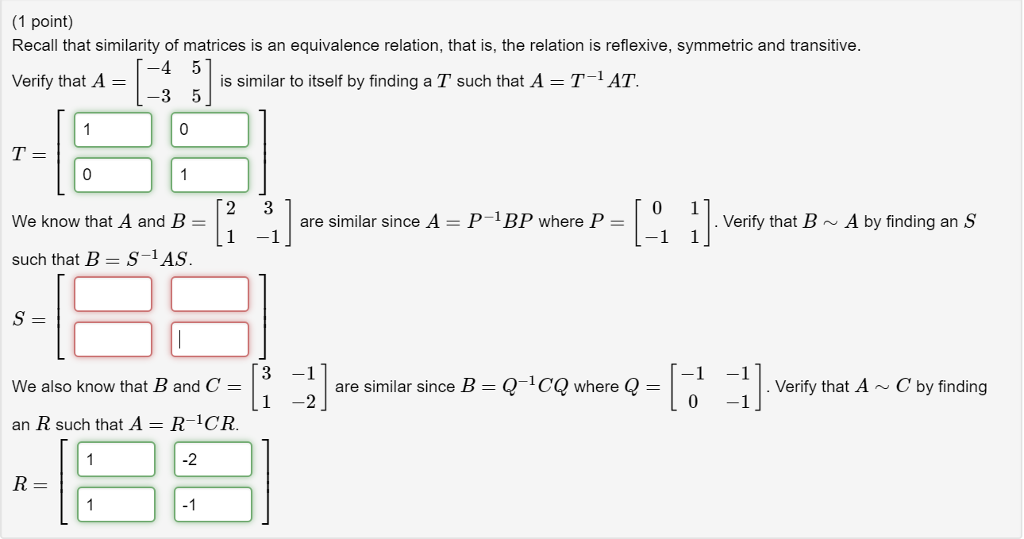 Solved (1 point) Recall that similarity of matrices is an | Chegg.com