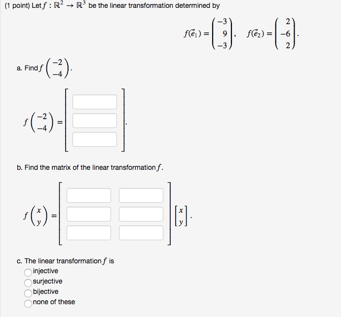 Solved (1 point) Letf : R2 → R3 be the linear transformation | Chegg.com