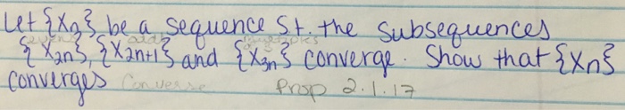 Solved Let X_n be a sequence such that the subsequences | Chegg.com