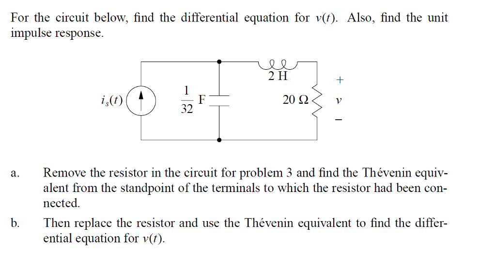 Solved For the circuit below, find the differential equation | Chegg.com