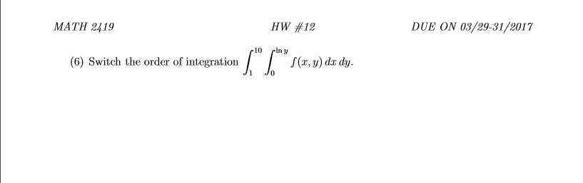 Solved Switch the order of integration integral^10_1 | Chegg.com