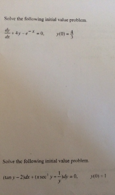 Solved Solve the following initial value problem | Chegg.com