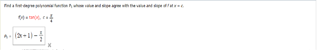Solved Find a first-degree polynomial function P1 whose | Chegg.com