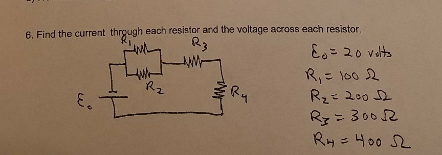 Solved 6. Find the current through each resistor and the | Chegg.com