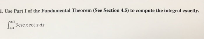 Solved Use Part I of the Fundamental Theorem (See Section | Chegg.com