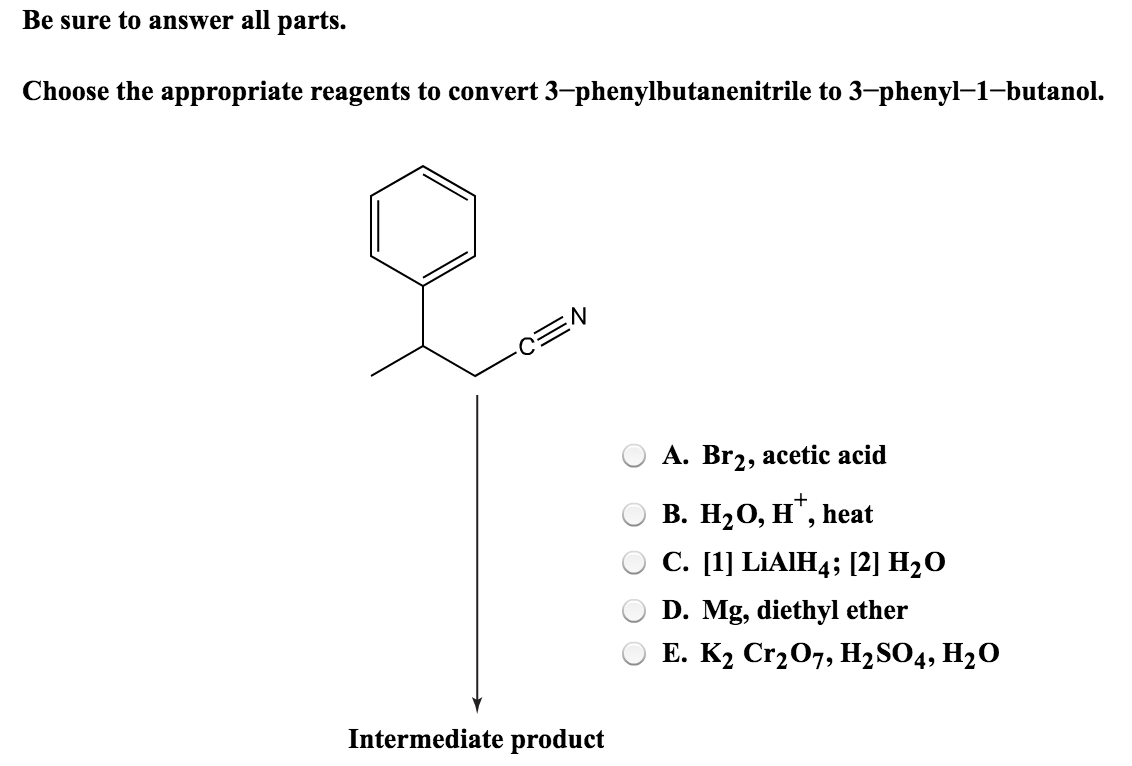 Solved Choose the appropriate reagents to convert | Chegg.com