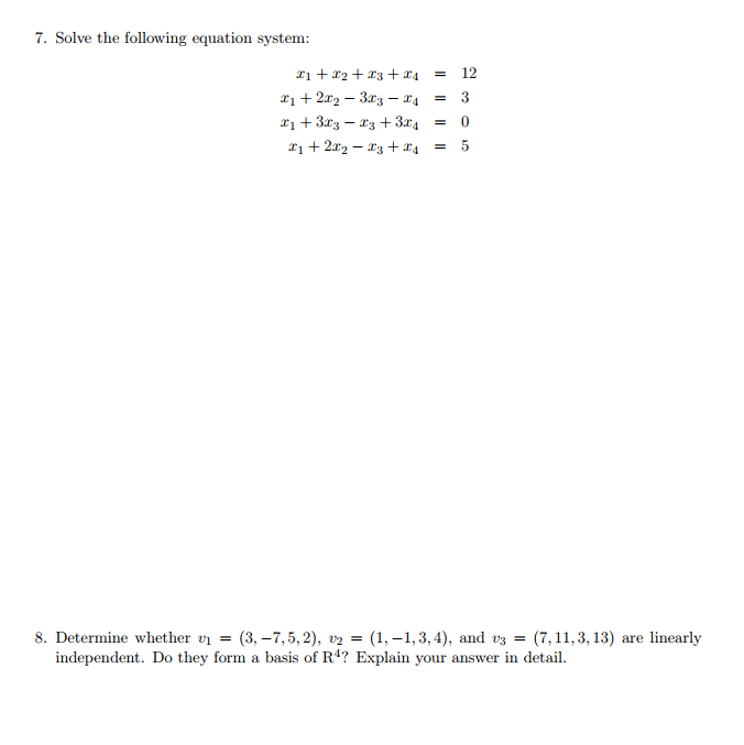 Solved 7. Solve the following equation system: 8. Determine | Chegg.com