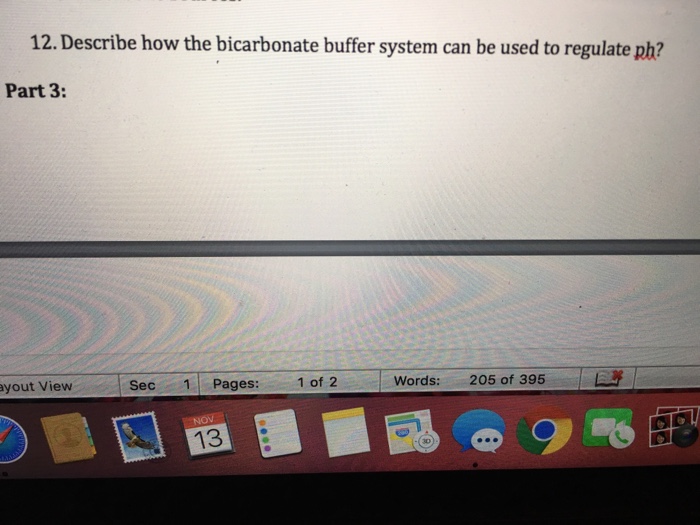 Solved Describe how the bicarbonate buffer system can be | Chegg.com