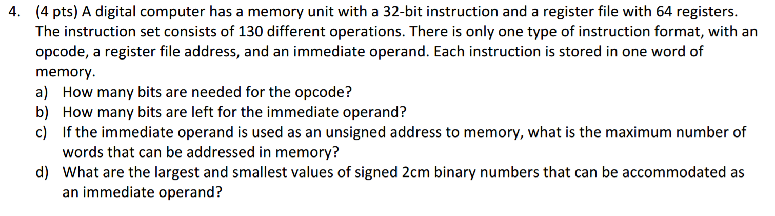 Solved A digital computer has a memory unit with a 32-bit | Chegg.com