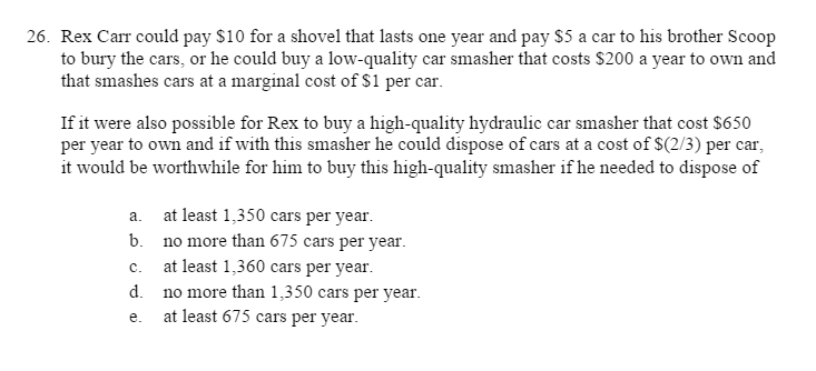 Solved 26. Rex Carr could pay $10 for a shovel that lasts | Chegg.com