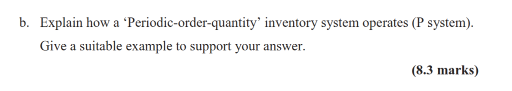 Solved Explain how a 'Periodic-order-quantity' inventory | Chegg.com