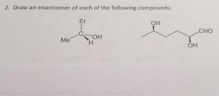 Solved Draw an enantiomer of each of the following | Chegg.com