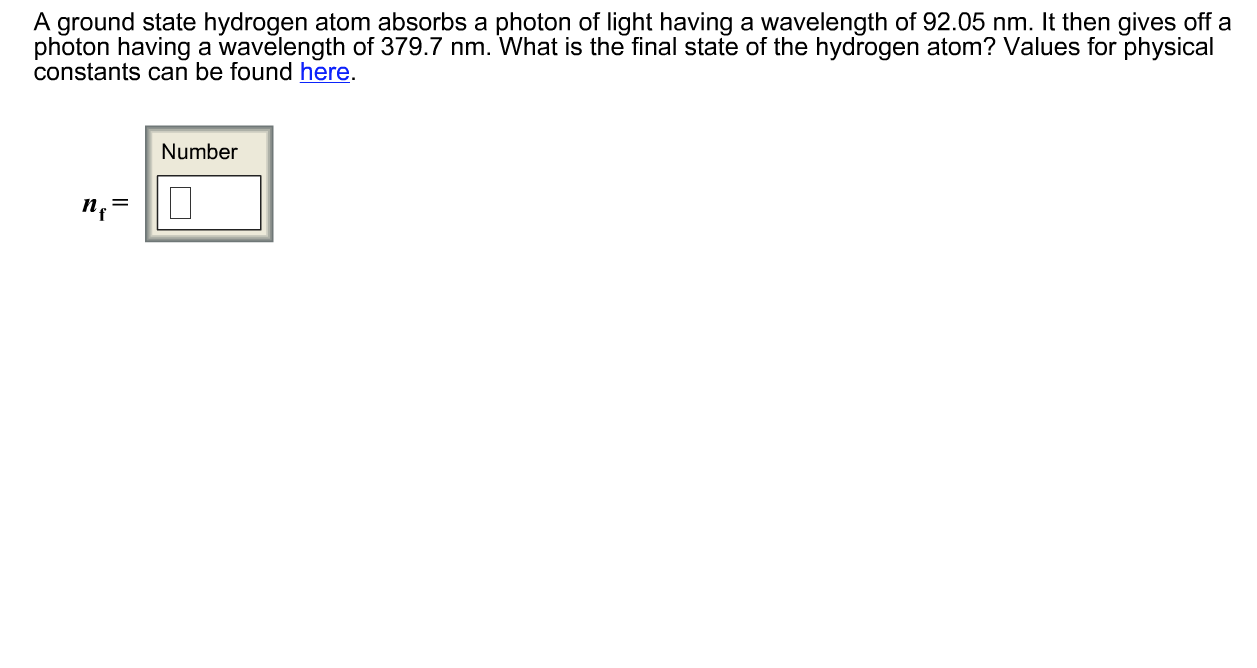 Solved A Ground State Hydrogen Atom Absorbs A Photon Of