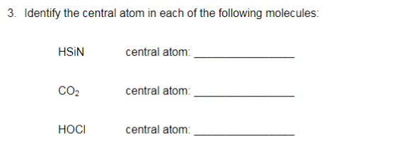Solved Identify the central atom in each of the following | Chegg.com