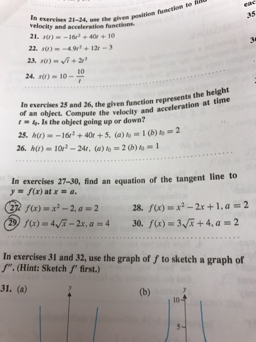 Solved Use the given position function to find velocity and | Chegg.com