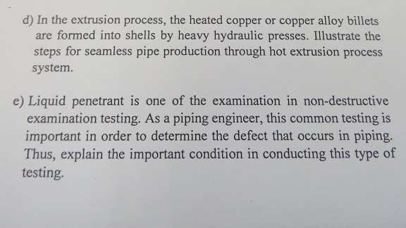 Solved d) In the extrusion process, the heated copper or | Chegg.com