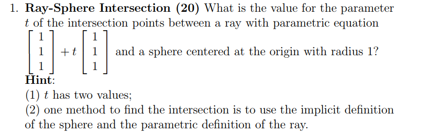Solved 1. Ray-Sphere Intersection (20) What is the value for | Chegg.com