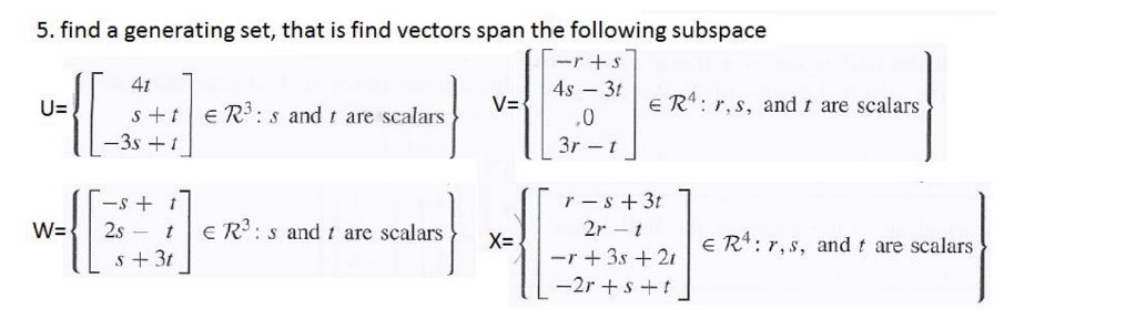 Solved Find a generating set, that is find vectors span the | Chegg.com