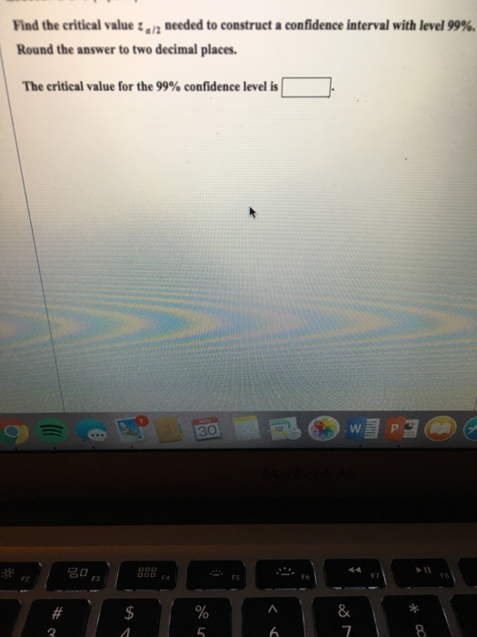 Solved Find the critical value z_a/2 needed to construct a | Chegg.com