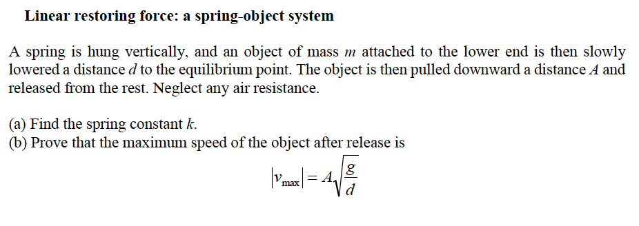 Solved Linear Restoring Force A Spring Object System A