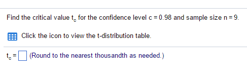 Solved Find the critical value to for the confidence level c | Chegg.com