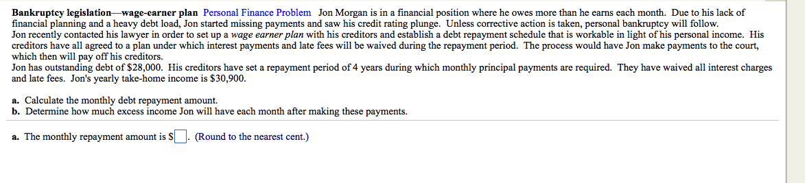 Solved Jon Morgan is in a financial position where he owes | Chegg.com