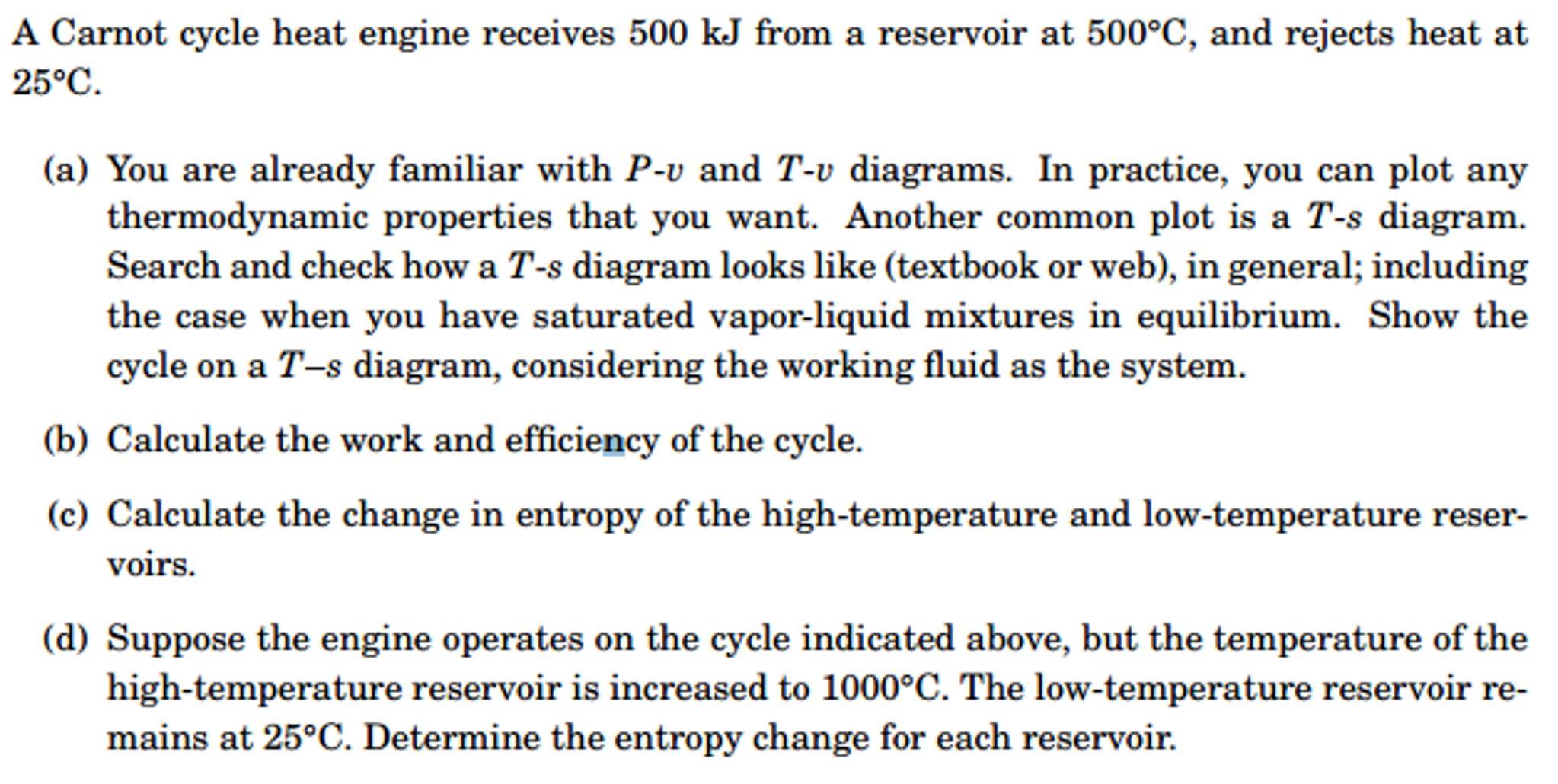 Solved A Carnot cycle heat engine receives 500 kJ from a | Chegg.com