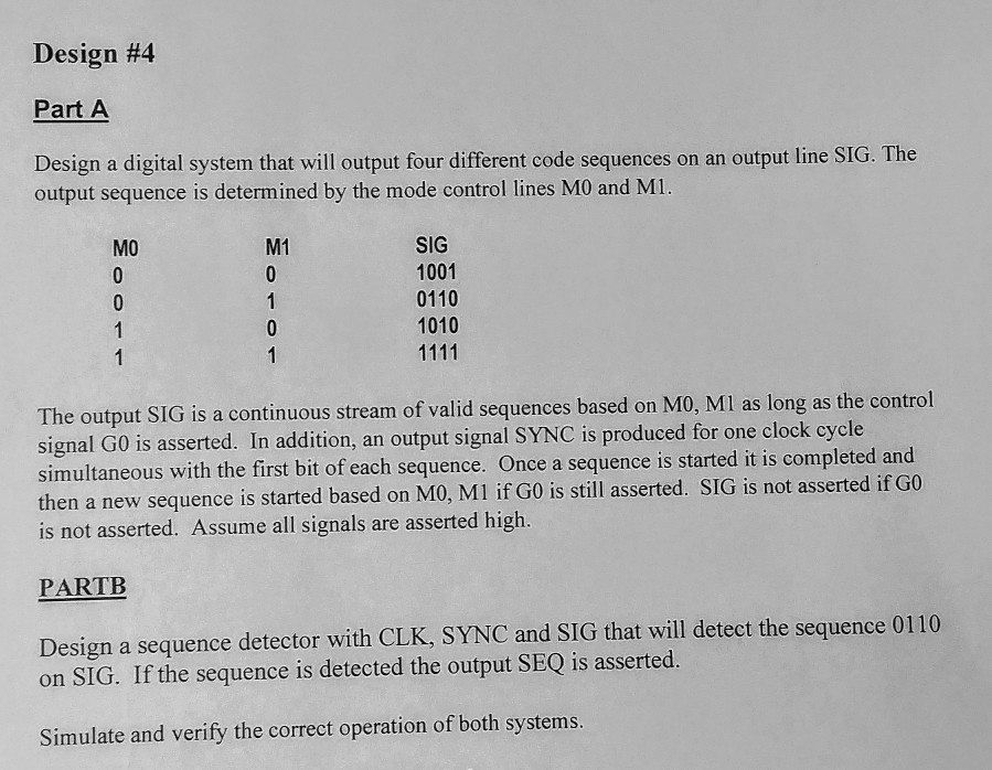 Design #4 Part A Design a digital system that will | Chegg.com