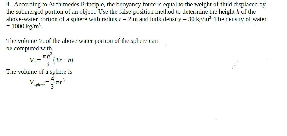 Solved According to Archimedes Principle, the buoyancy force | Chegg.com