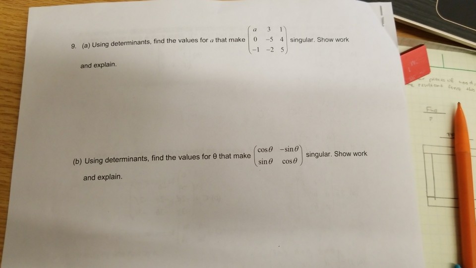 Solved 9. (a) Using determinants, find the values for a that | Chegg.com